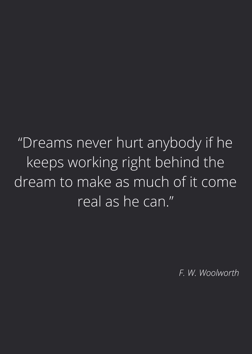 'F W Woolworth Quote' Poster by Radiant Enterprise | Displate