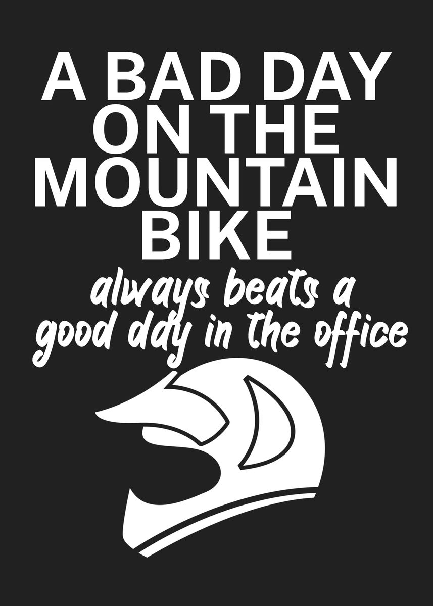 'Mountain Bike Bad Day' Poster by maxdesign | Displate