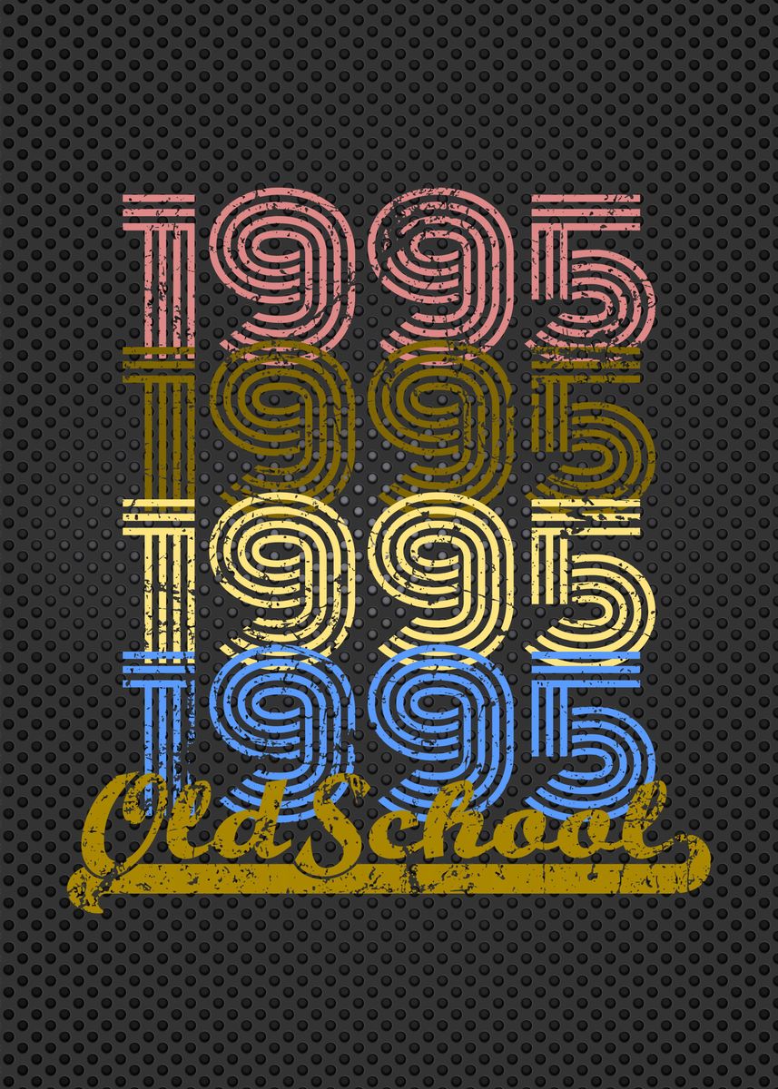 'Cool Old School 1995 Gift' Poster, picture, metal print, paint by ...