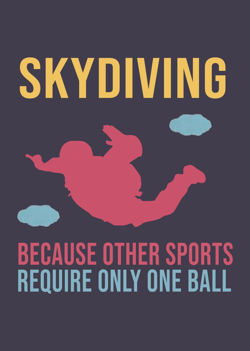 'Skydiving Funny Gift' Poster by PosterWorld | Displate
