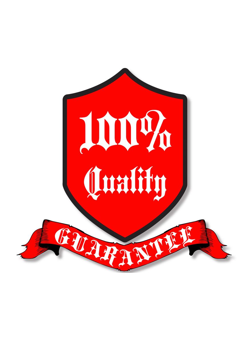 'Quality Guaranteed' Poster, picture, metal print, paint by HomeStead ...