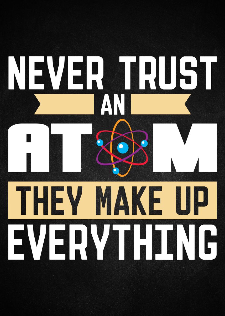 'Atom Science Joke' Poster by Saphira Design | Displate