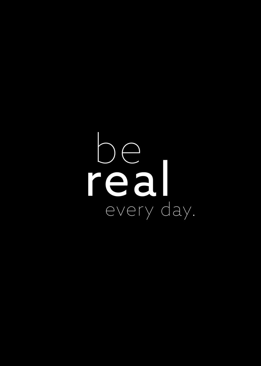 'be real II' Poster, picture, metal print, paint by Max Saeling | Displate