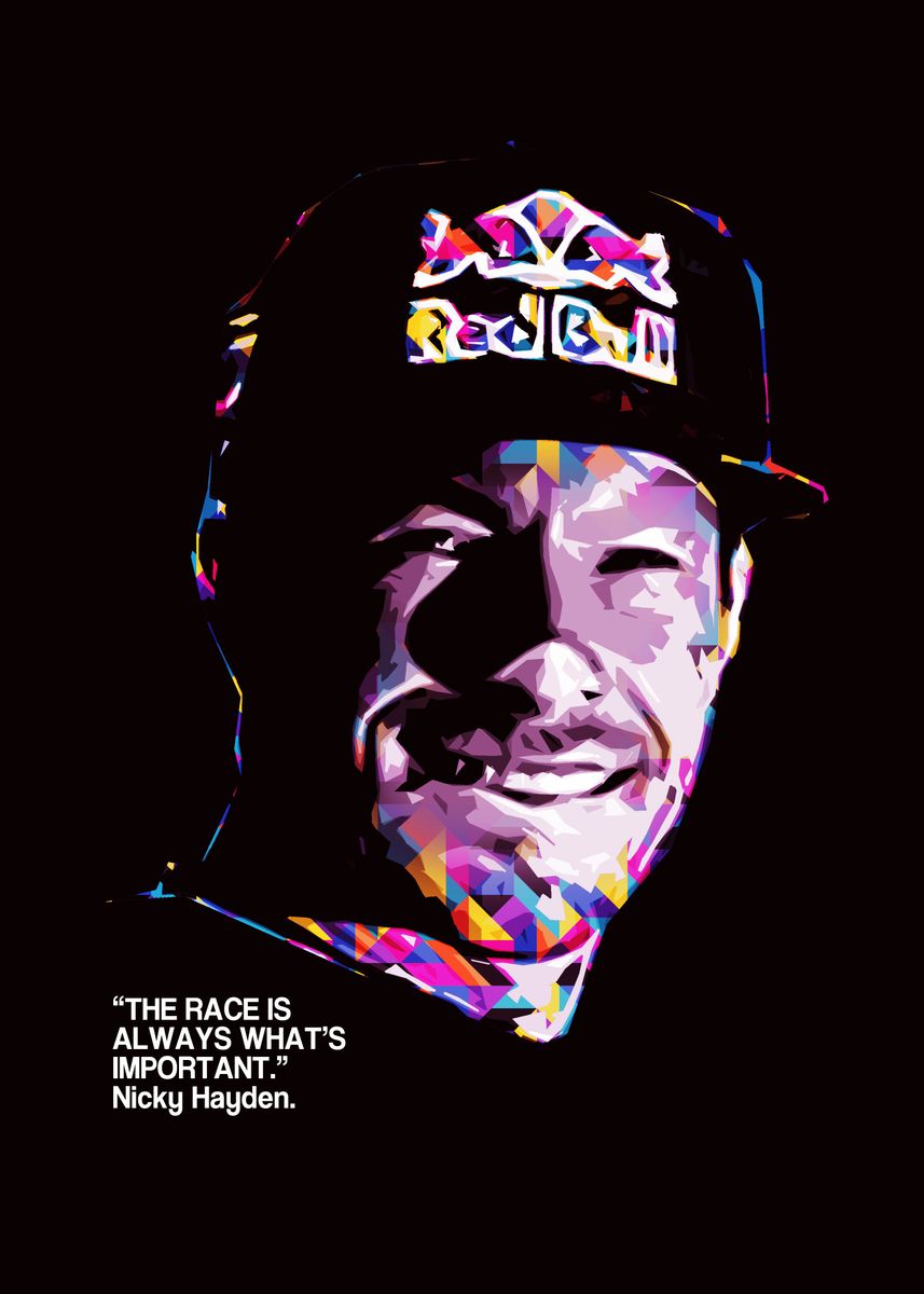 'NICKY HAYDEN QUOTE' Poster, picture, metal print, paint by MoveUp ...