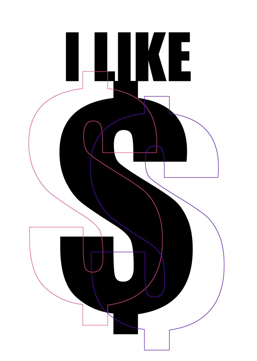 'I Like ' Poster, picture, metal print, paint by Ignite Colour | Displate