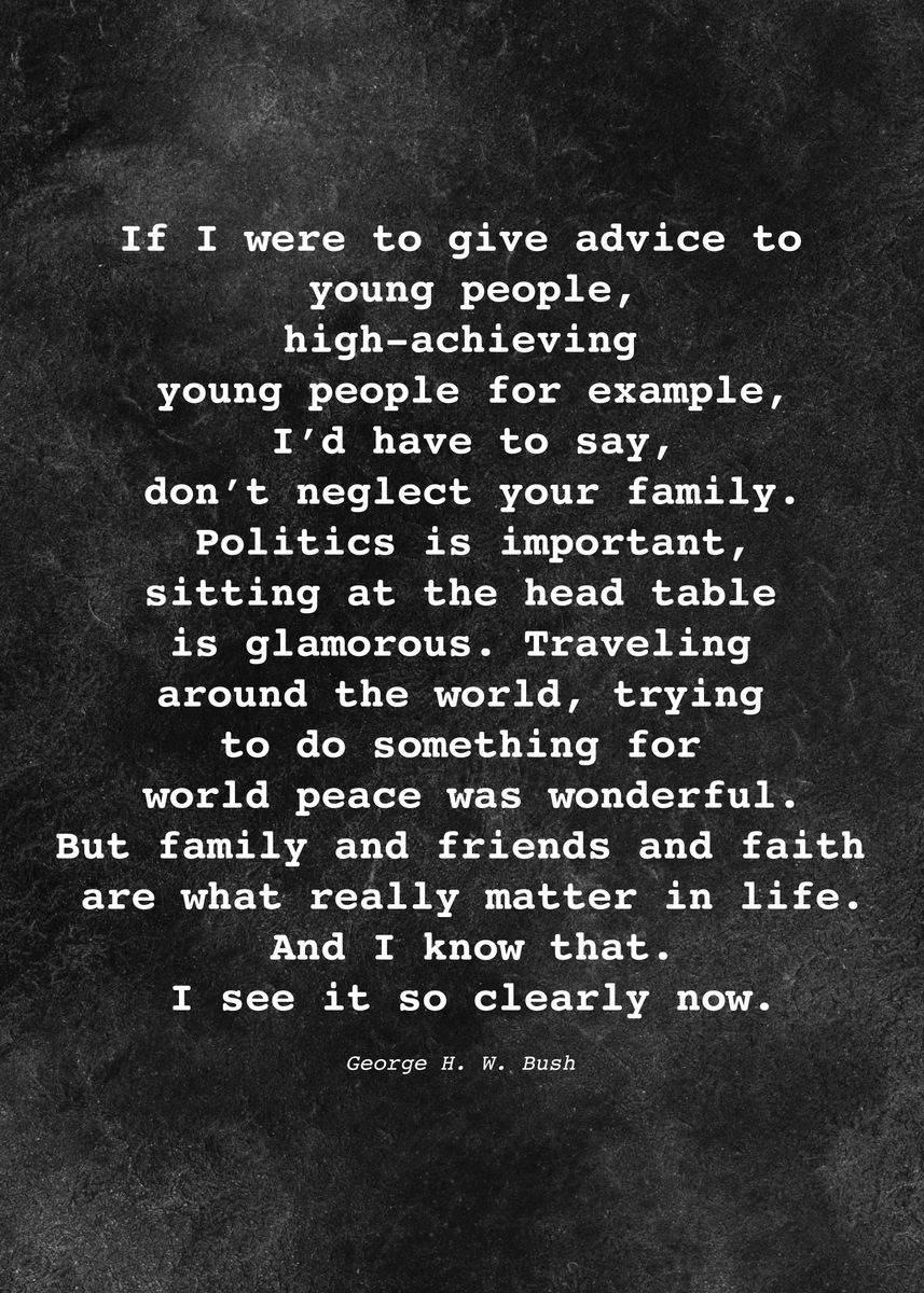 'George H W Bush Quote D025' Poster, picture, metal print, paint by Go ...