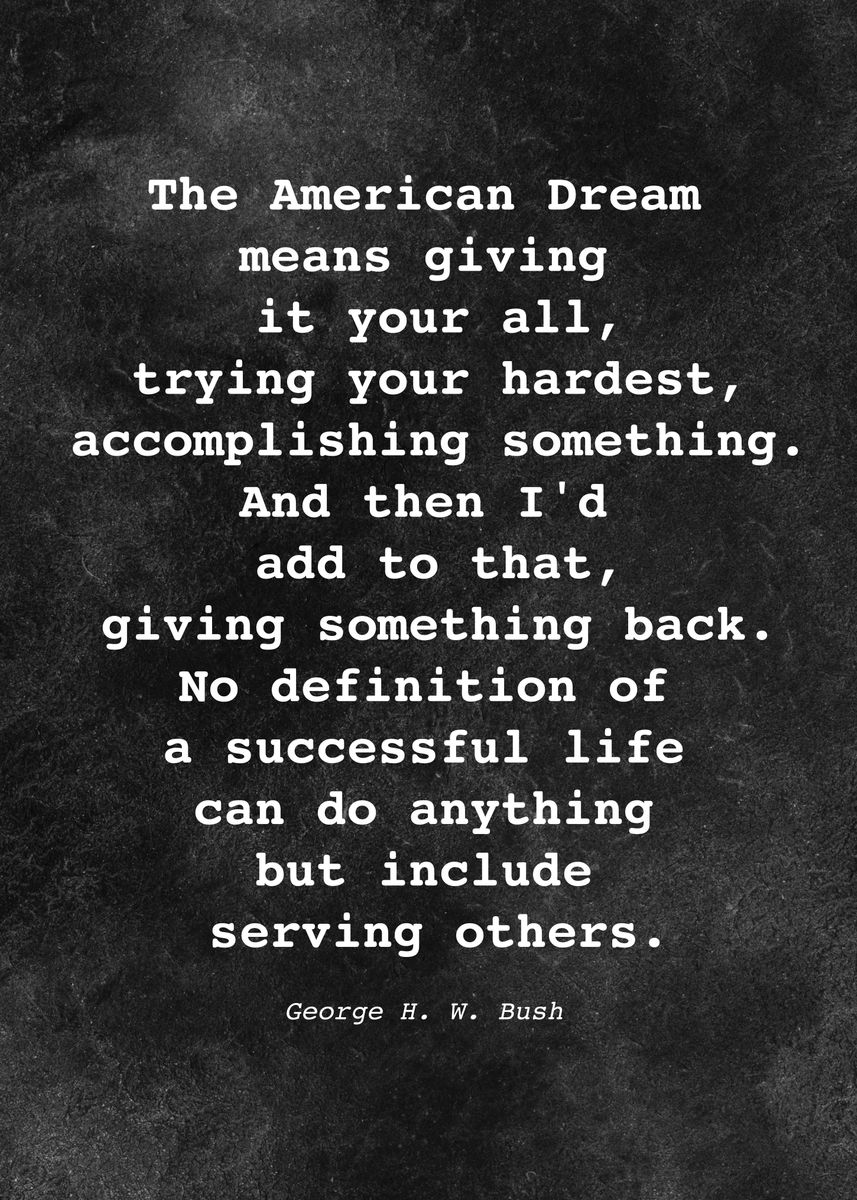 'George H W Bush Quote D002' Poster by Go Fonix | Displate