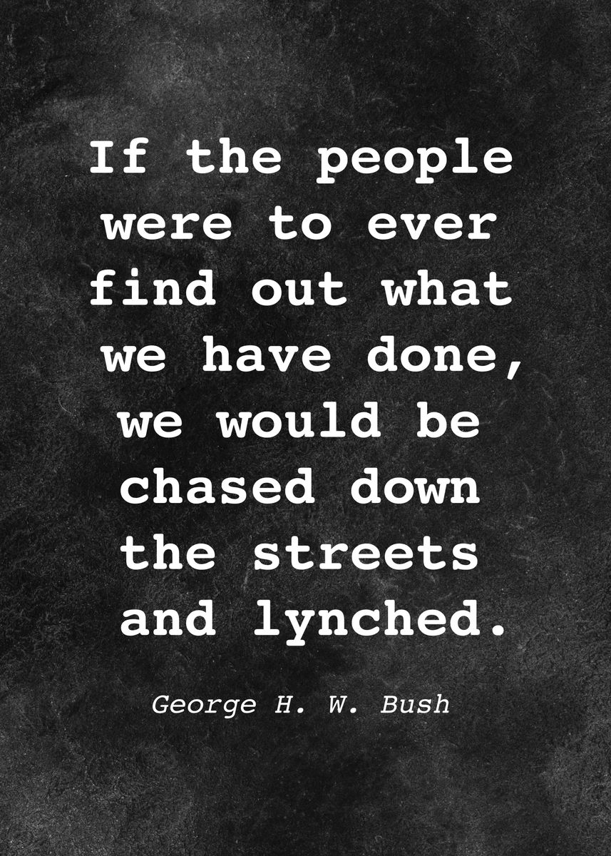 'George H W Bush Quote D012' Poster, picture, metal print, paint by Go ...