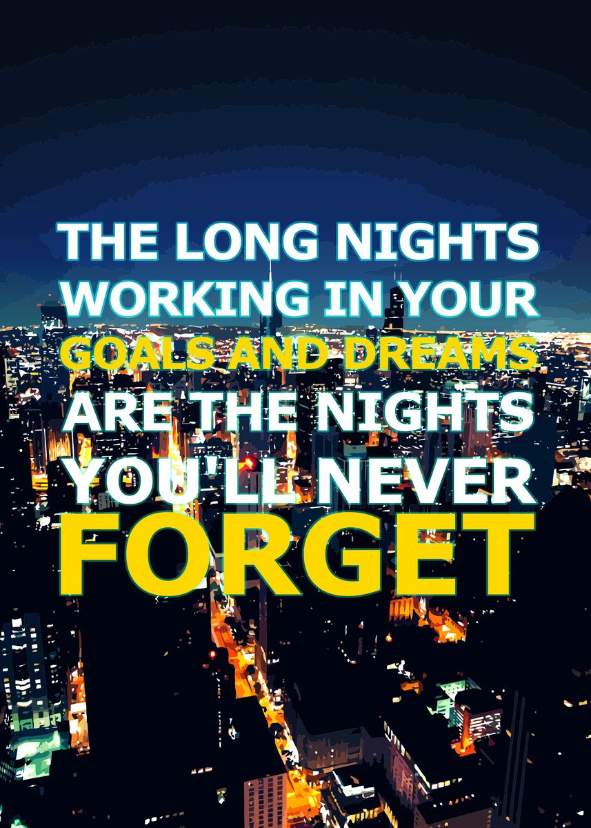 'Nights You Never Forget' Poster by Design Delivery | Displate