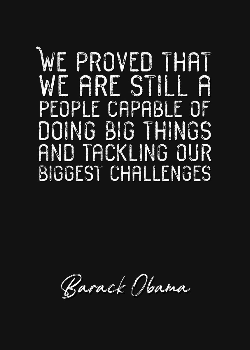 'Barack Obama Quote 6' Poster, picture, metal print, paint by Quoteey ...