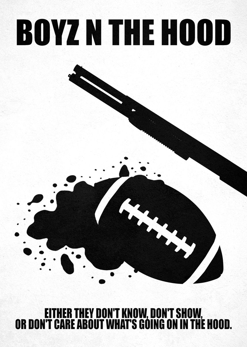 'Boyz N The Hood' Poster, picture, metal print, paint by Graphix | Displate