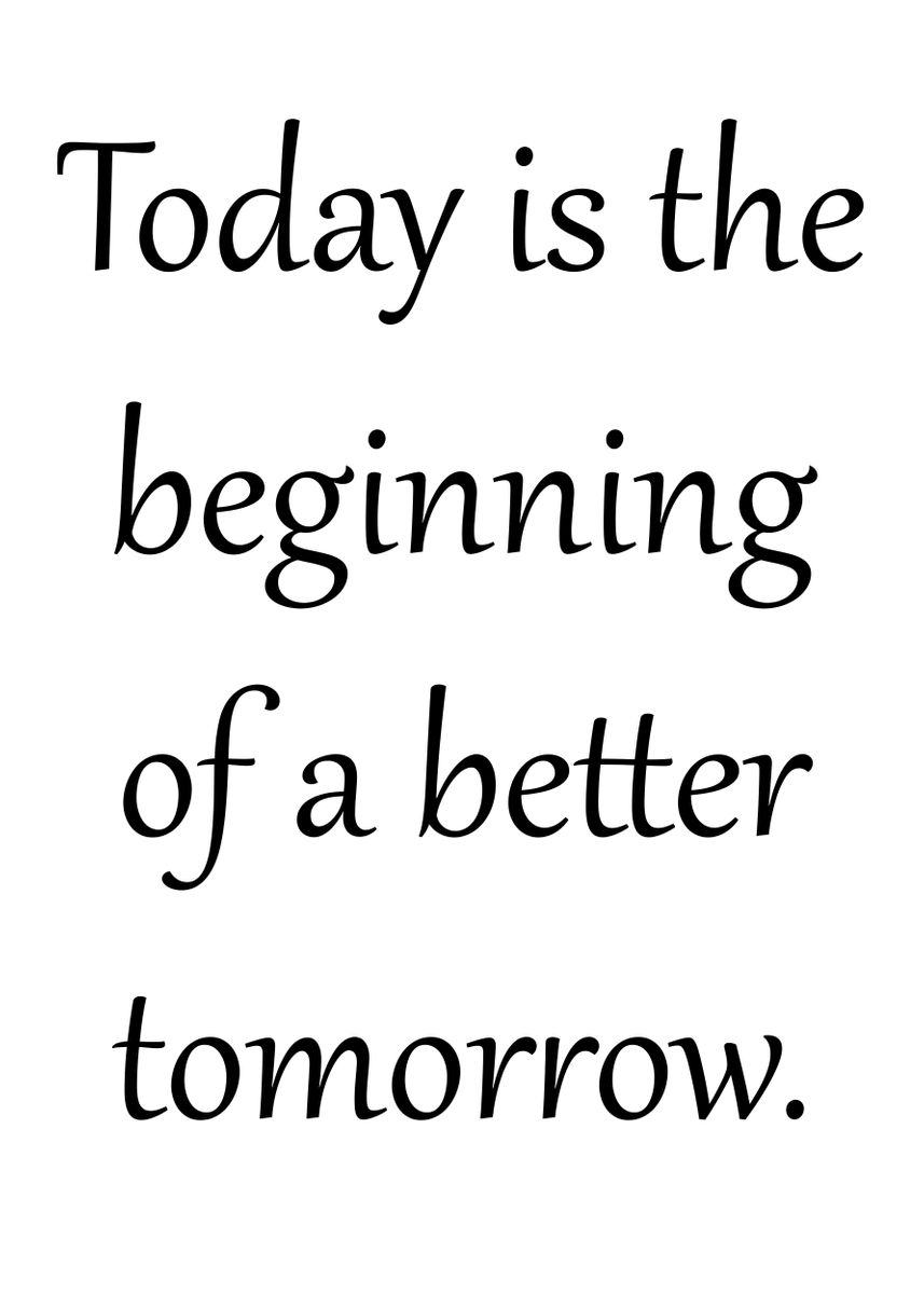 'Better tomorrow' Poster, picture, metal print, paint by Josh B | Displate