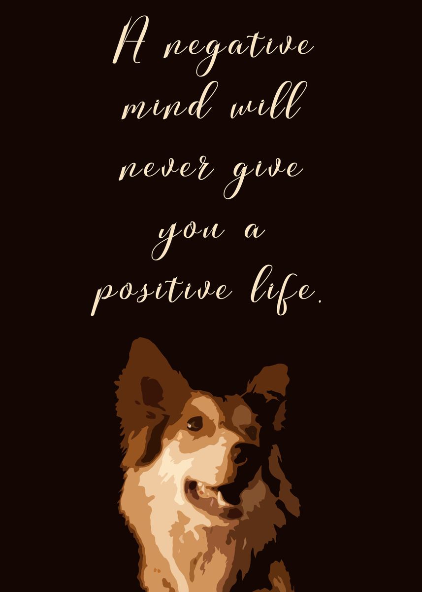 'Positive Life Quote' Poster, picture, metal print, paint by Creative ...