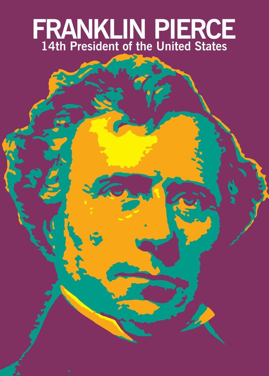'Franklin Pierce' Poster, picture, metal print, paint by taurungka ...