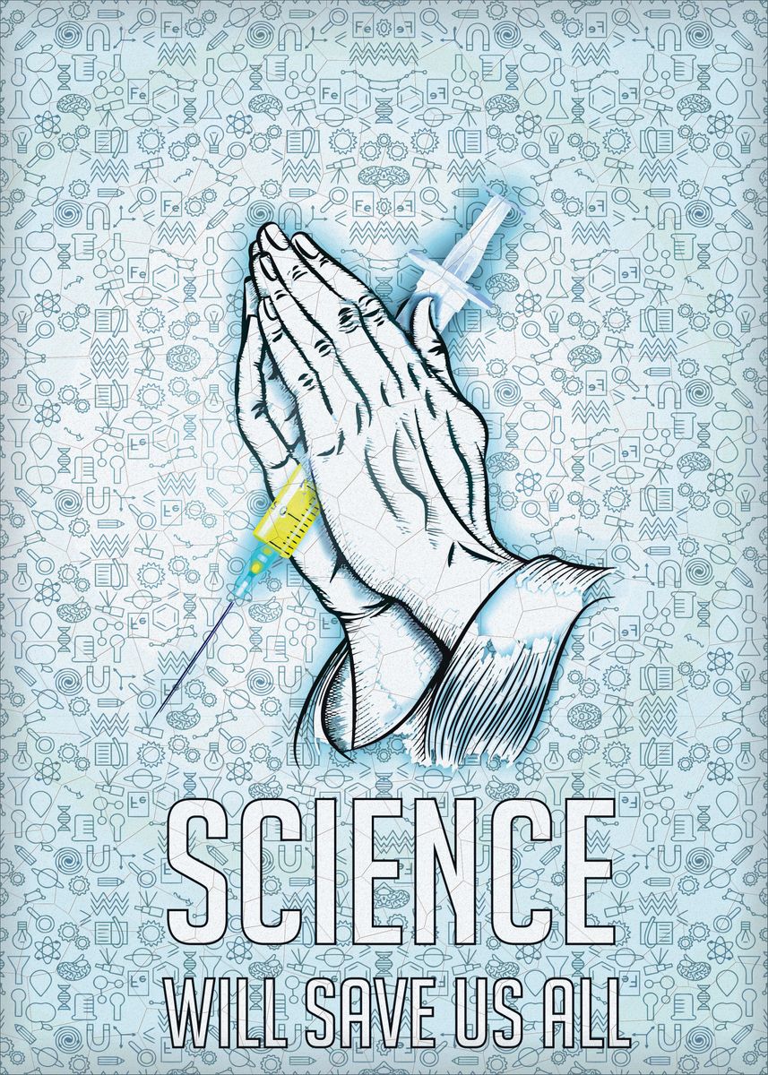 'SCIENCE WILL SAVE US ALL' Poster, picture, metal print, paint by ...