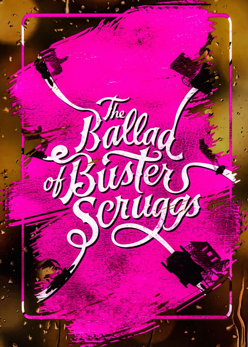 'The Ballad Of Buster Scrug' Poster, picture, metal print, paint by ...