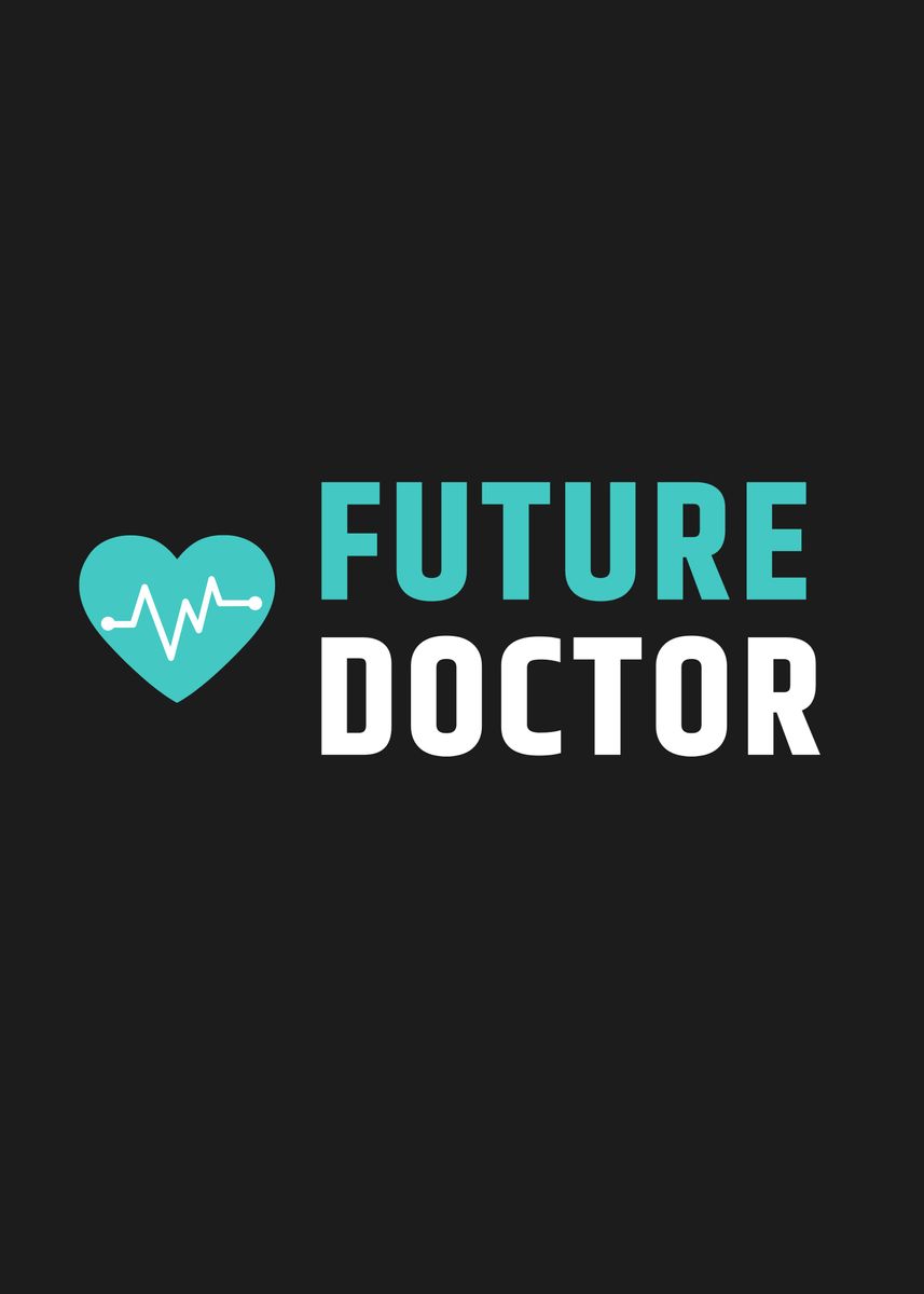 'Future Doctor' Poster by TheGiftHub | Displate
