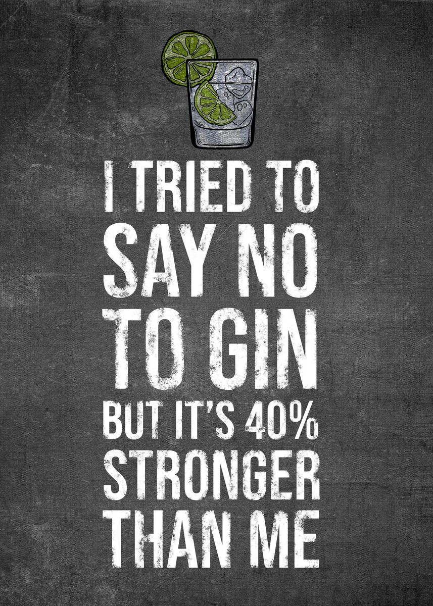 'Gin Lover Funny Saying' Poster, picture, metal print, paint by ...