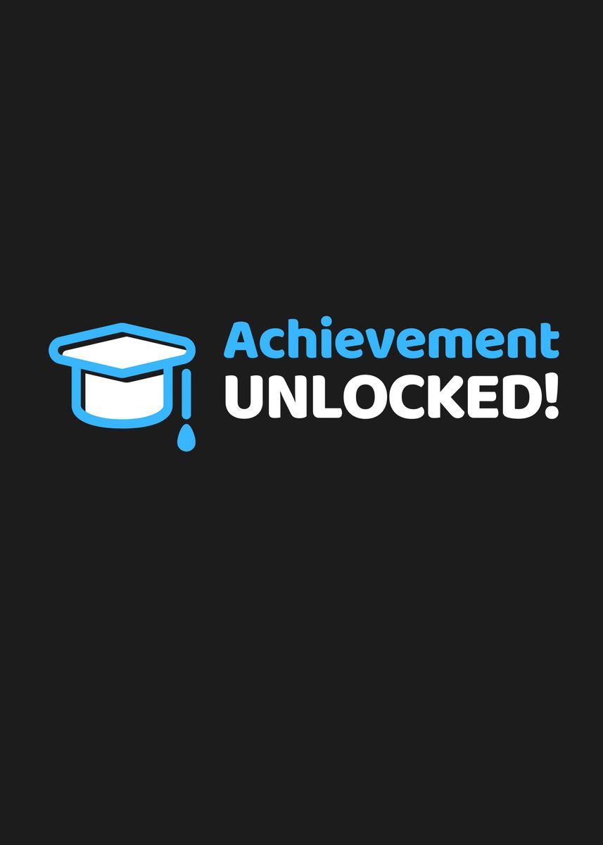 'Achievement Unlocked' Poster, picture, metal print, paint by ...