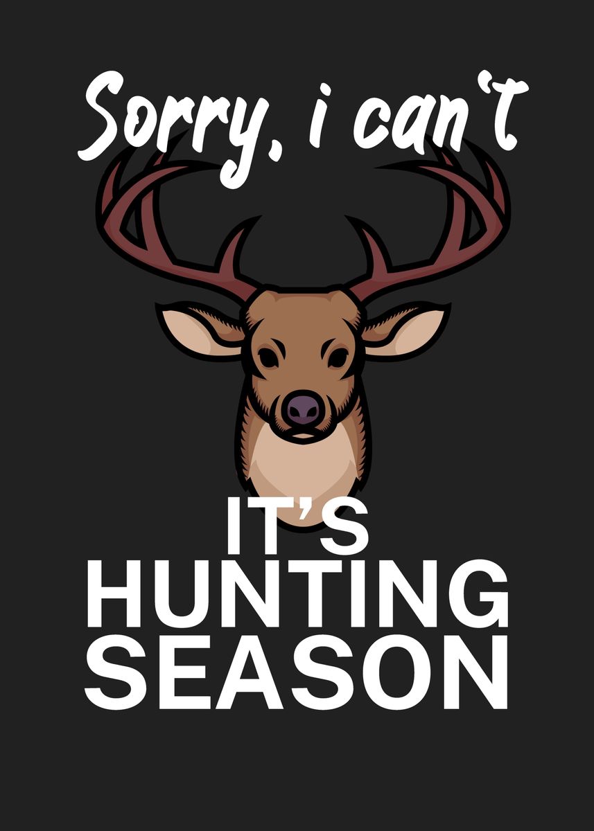 'Hunting season' Poster, picture, metal print, paint by maxdesign ...