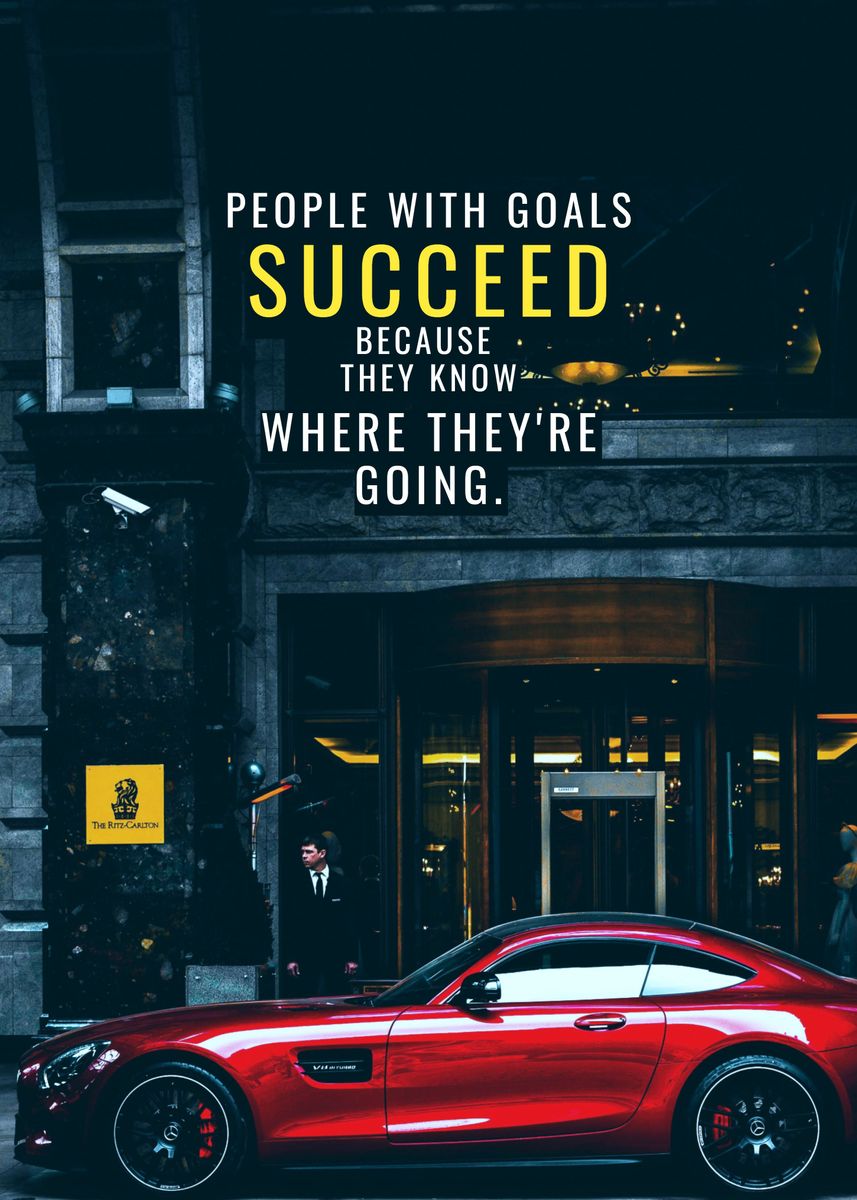 'People with Goals Succeed' Poster, picture, metal print, paint by ...