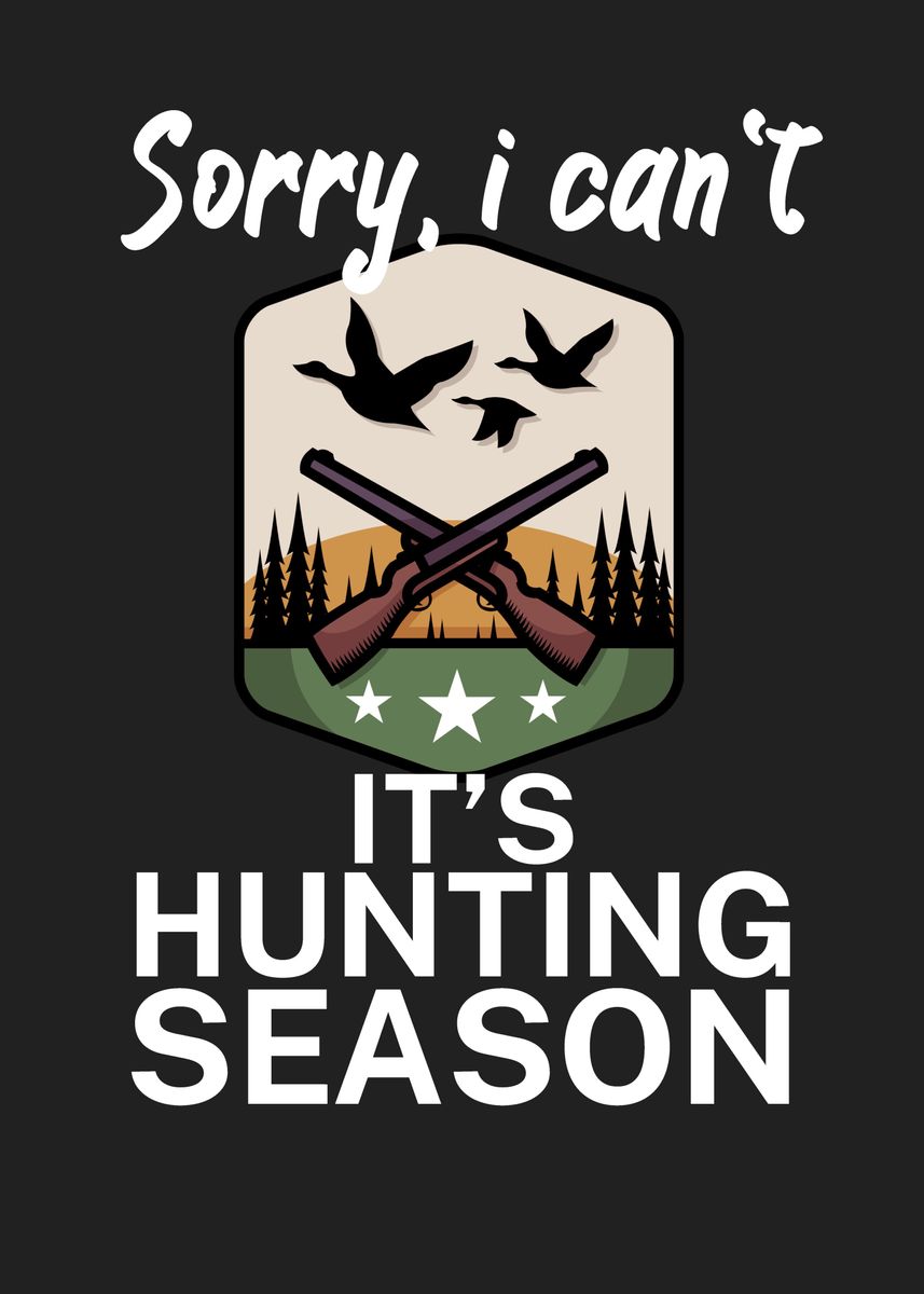 'Hunting season' Poster, picture, metal print, paint by maxdesign ...