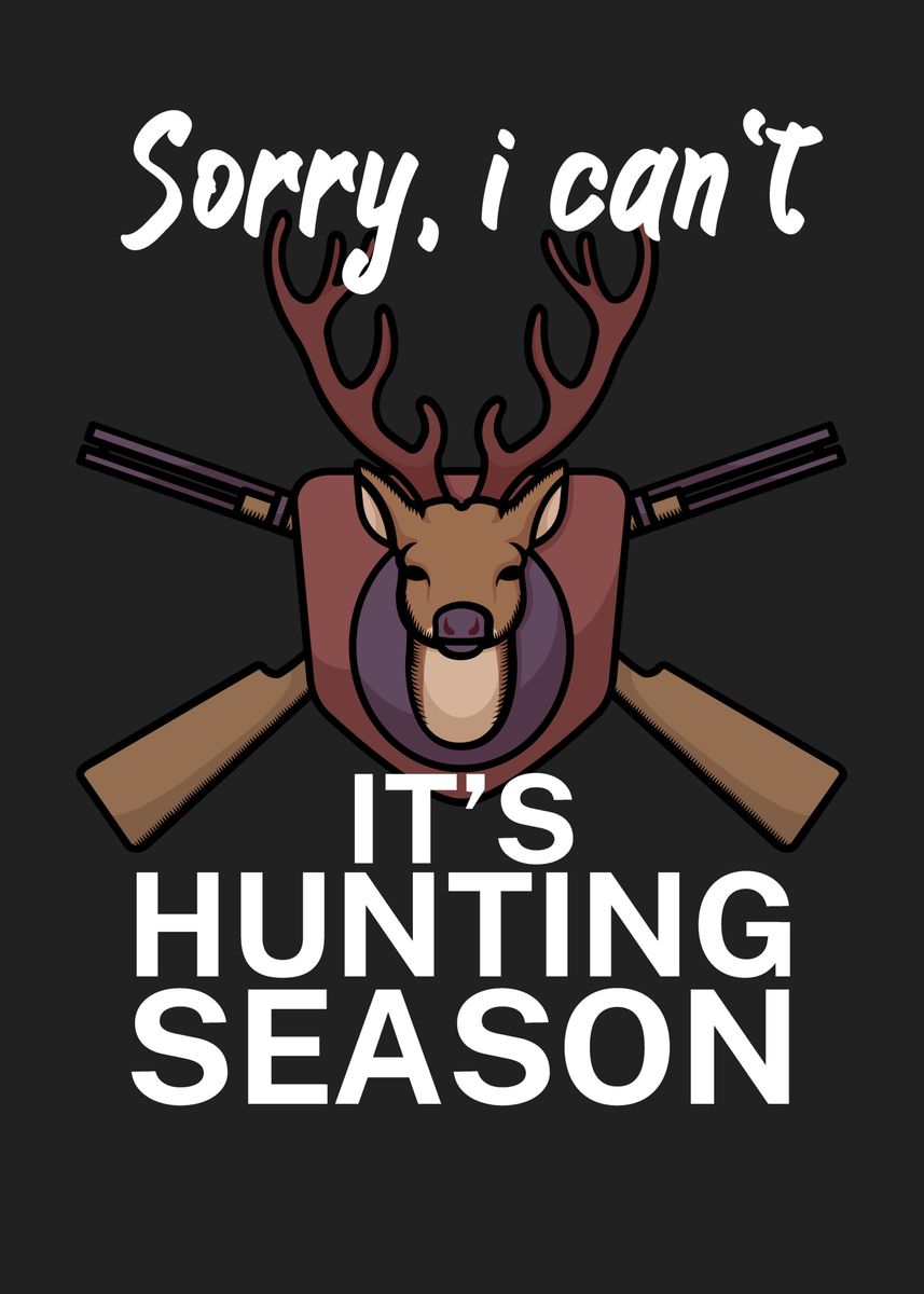 'Hunting season' Poster, picture, metal print, paint by maxdesign ...