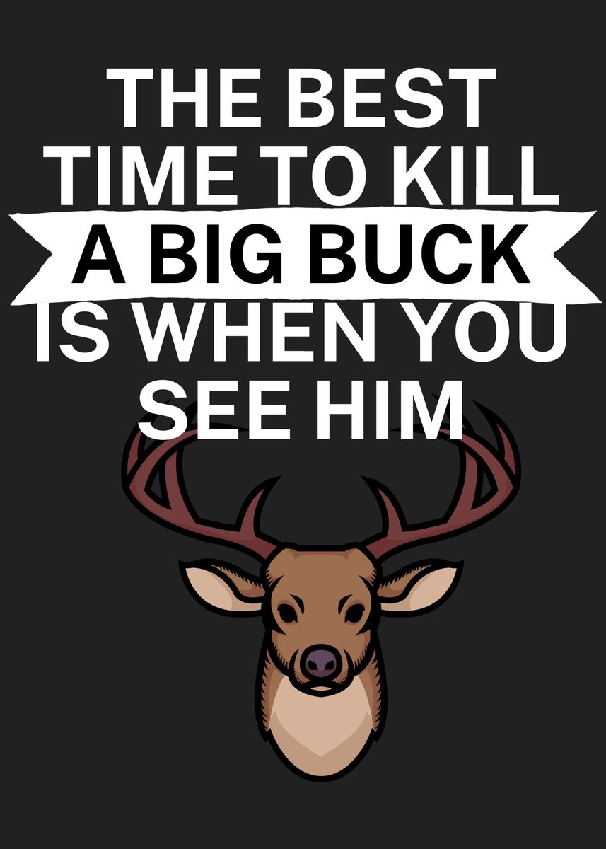 'Hunting big buck' Poster, picture, metal print, paint by maxdesign ...