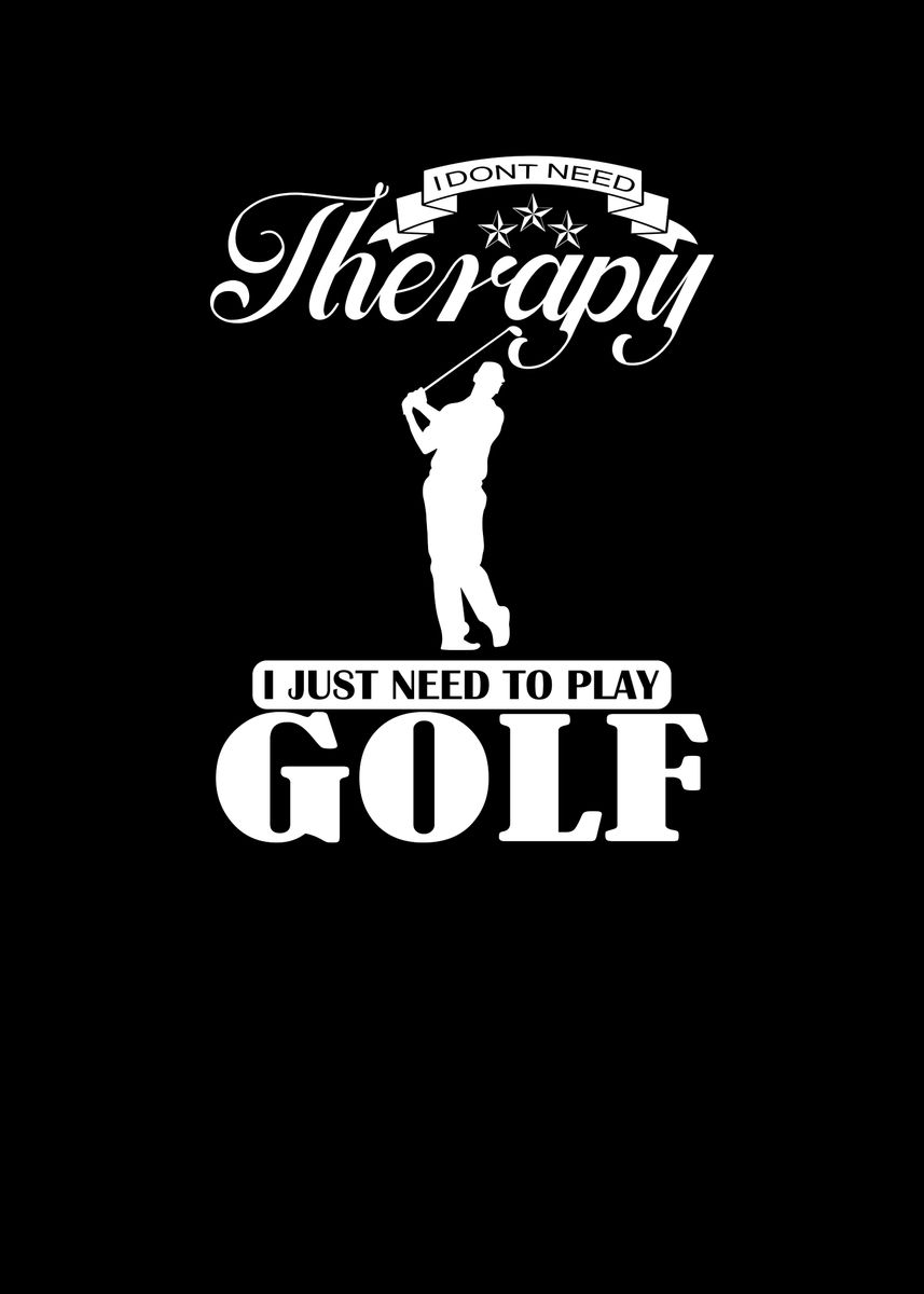 'Therapy Golf' Poster, picture, metal print, paint by bananadesign ...