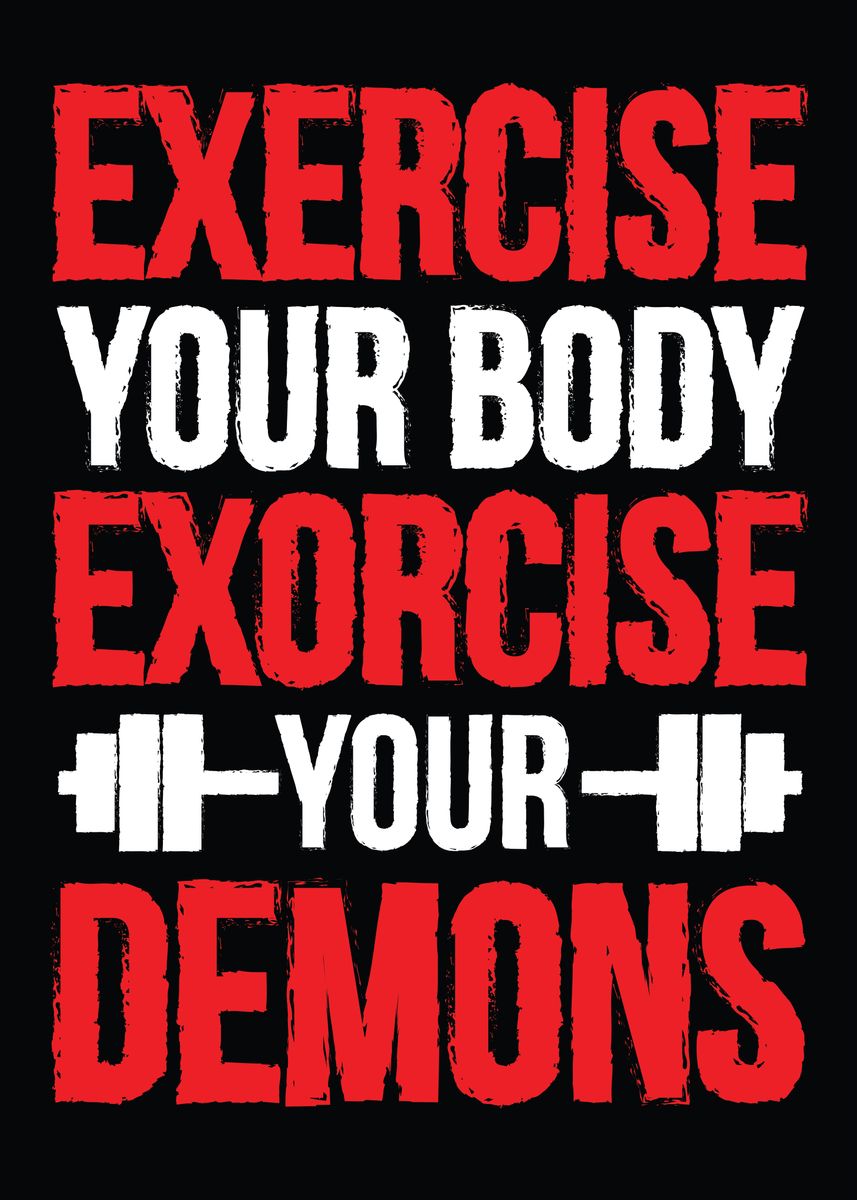 'Gym Exorcise Your Demons' Poster by CHAN | Displate