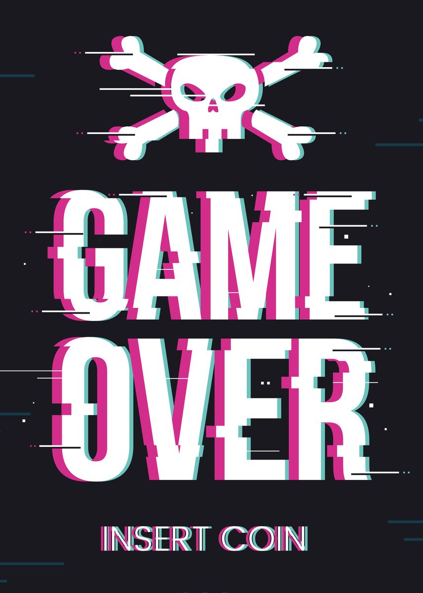 'Game Over Insert Coin' Poster, picture, metal print, paint by ...
