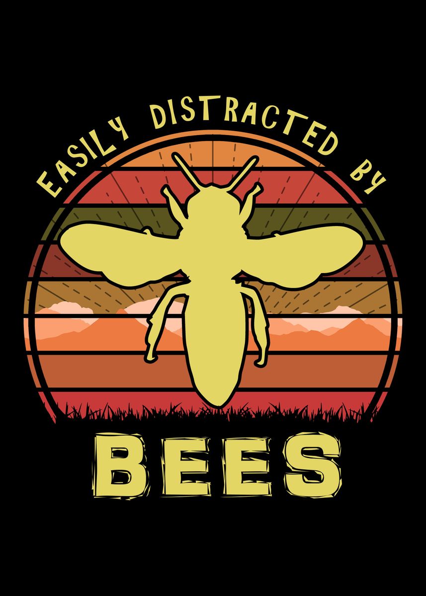 'Easily Distracted By Bees ' Poster, picture, metal print, paint by ...