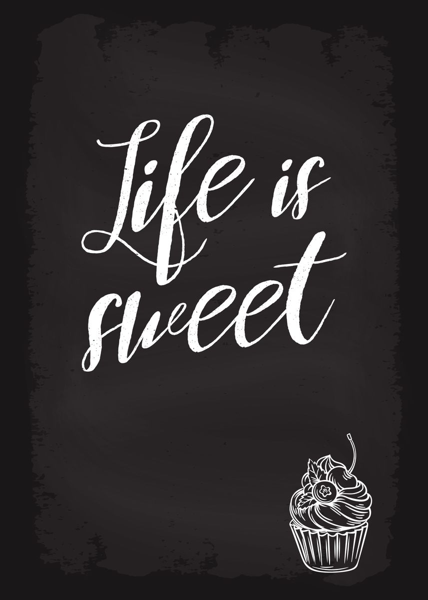 'Life is Sweet. Cupcake' Poster, picture, metal print, paint by ...