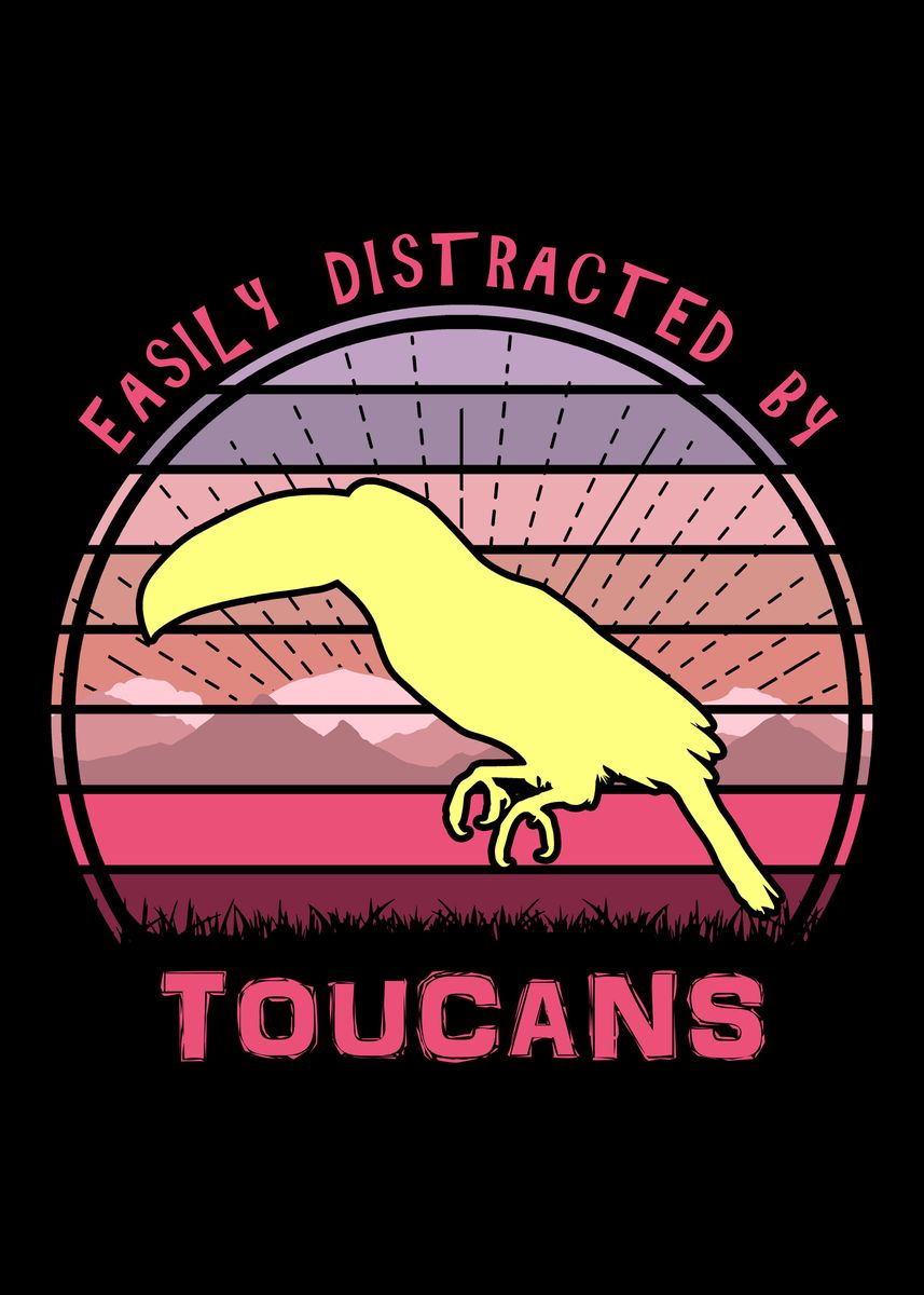 'Distracted By Toucans' Poster, picture, metal print, paint by Ellie Queen | Displate