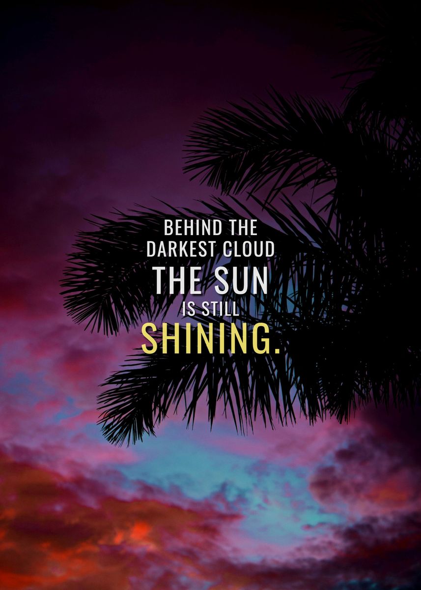 'The Sun is always Shining' Poster, picture, metal print, paint by ...