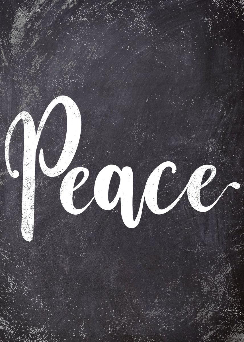 'peace chalk text art' Poster, picture, metal print, paint by Project X ...