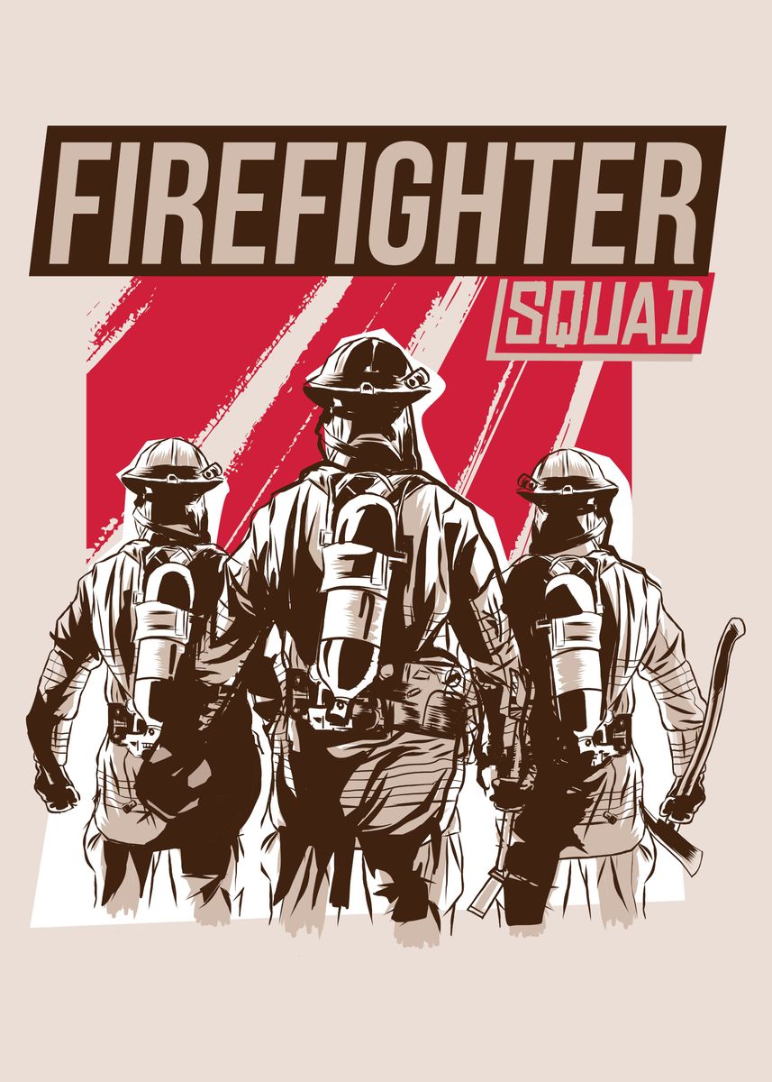 'Firefighter Squad' Poster, picture, metal print, paint by Poster ...
