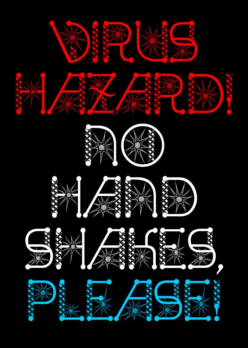 'Virus Hazard No Handshakes' Poster, picture, metal print, paint by Art ...