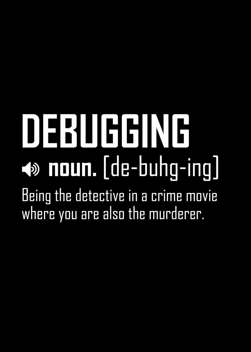 'Debugging Definition' Poster by Nasmed | Displate