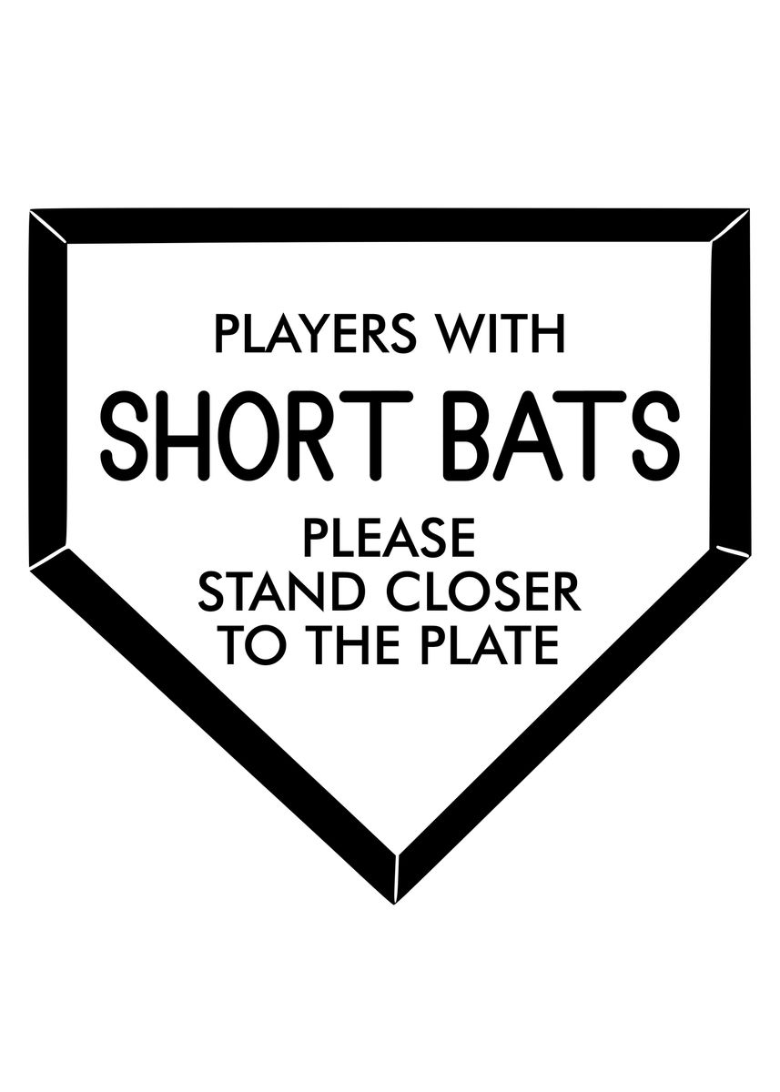 'Funny Short Bat Home Plate' Poster, picture, metal print, paint by ...