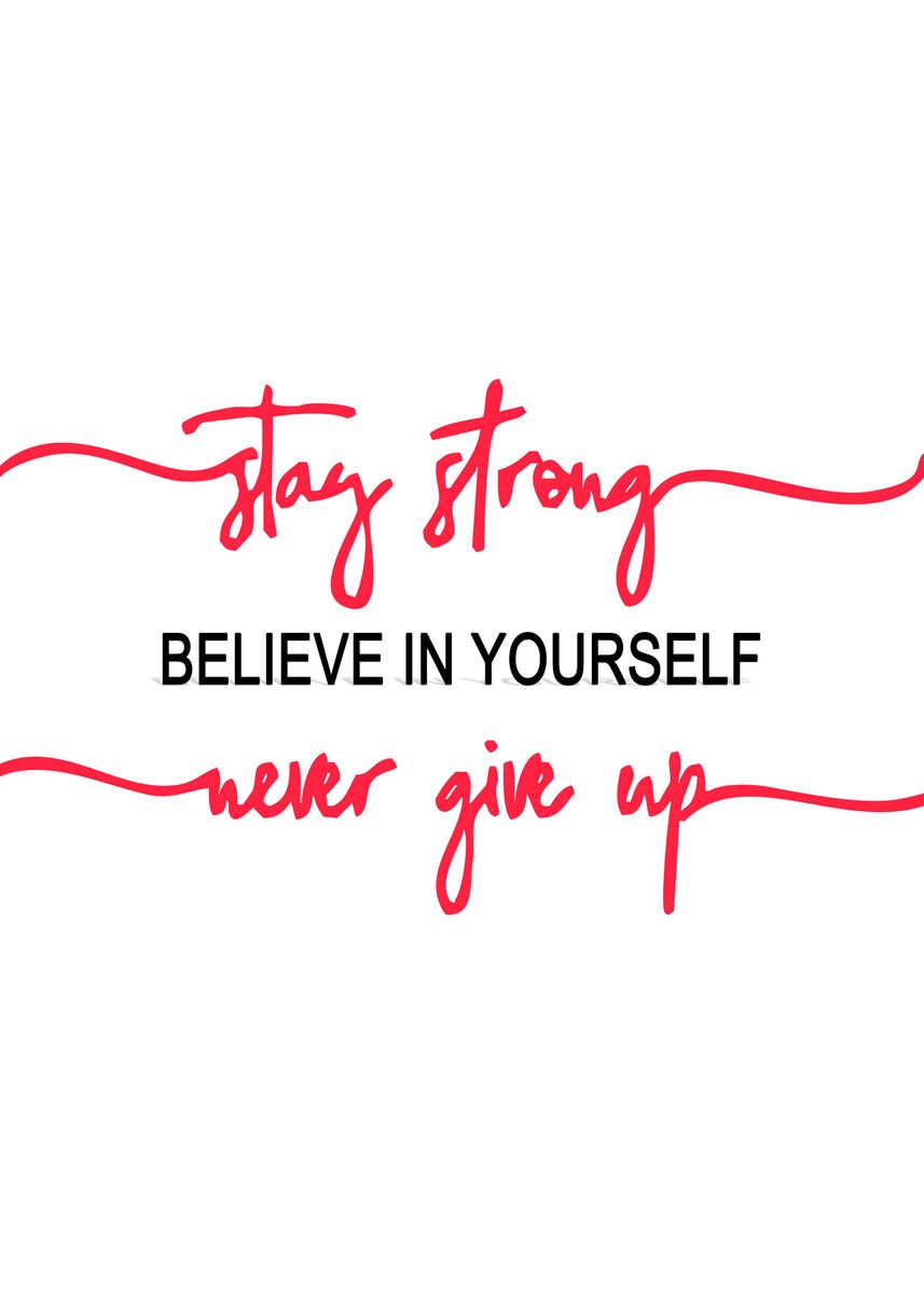 'Stay Strong' Poster by Mobilunik | Displate