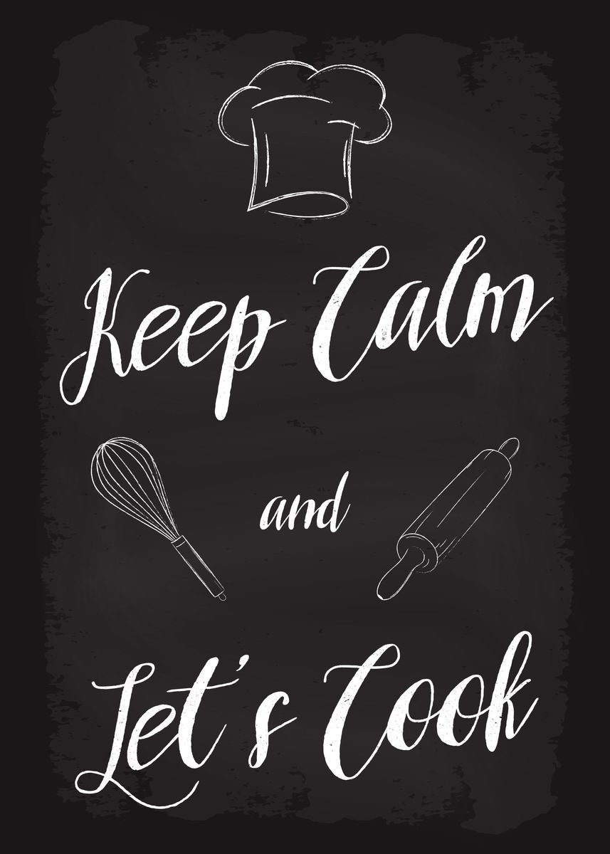 'Keep Calm and Lets Cook' Poster, picture, metal print, paint by ...