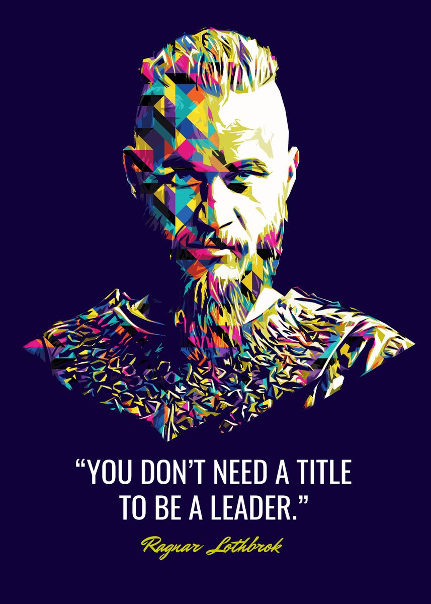 'Ragnar Lothbrok Quotes' Poster, picture, metal print, paint by Dicky ...