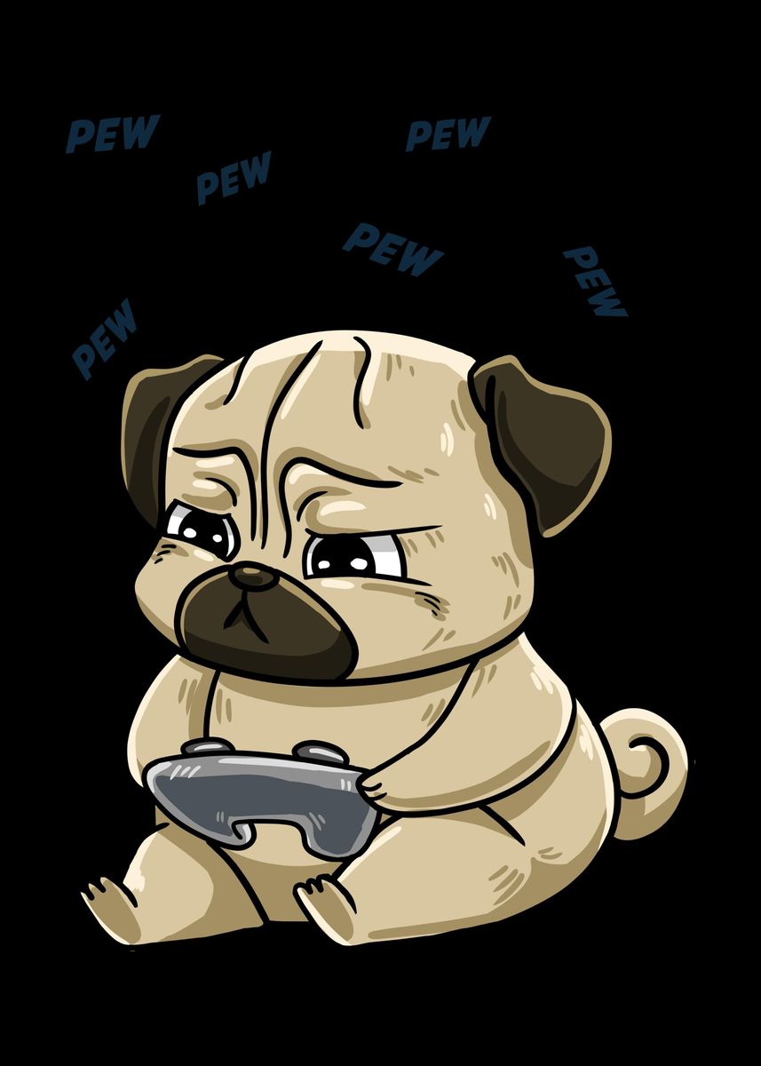 'Gaming Pug Pew Gamepad' Poster, picture, metal print, paint by Kirill ...