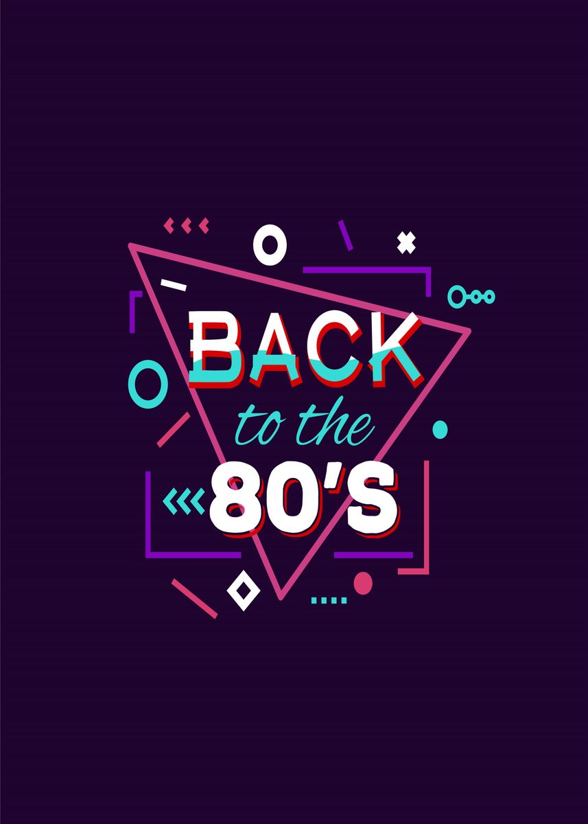 'Back To The 80s' Poster, picture, metal print, paint by Soccarstarz ...