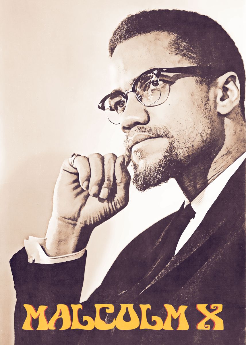 'Malcolm X' Poster, picture, metal print, paint by Anxhela Sufa | Displate