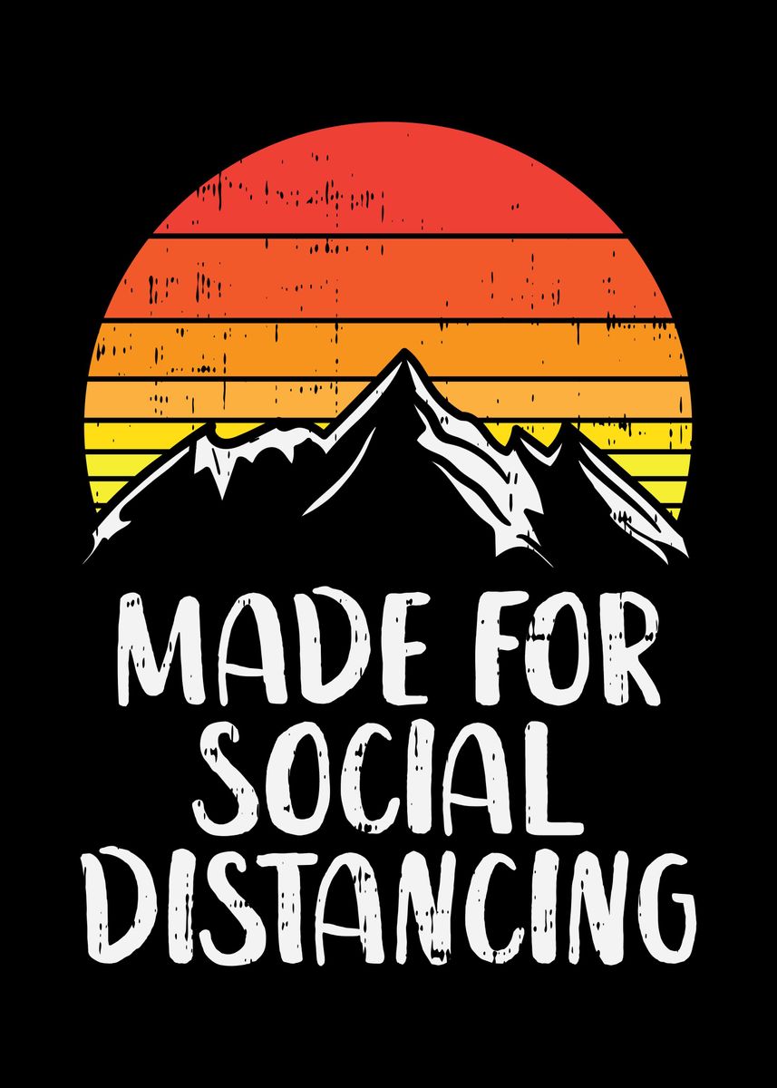 'Made For Social Distancing' Poster by BoredKoalas | Displate