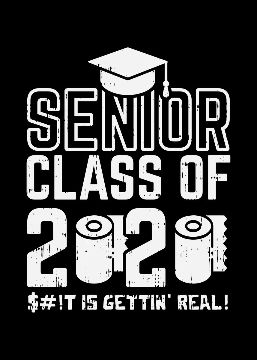 'Senior Class of 2020' Poster by BoredKoalas | Displate