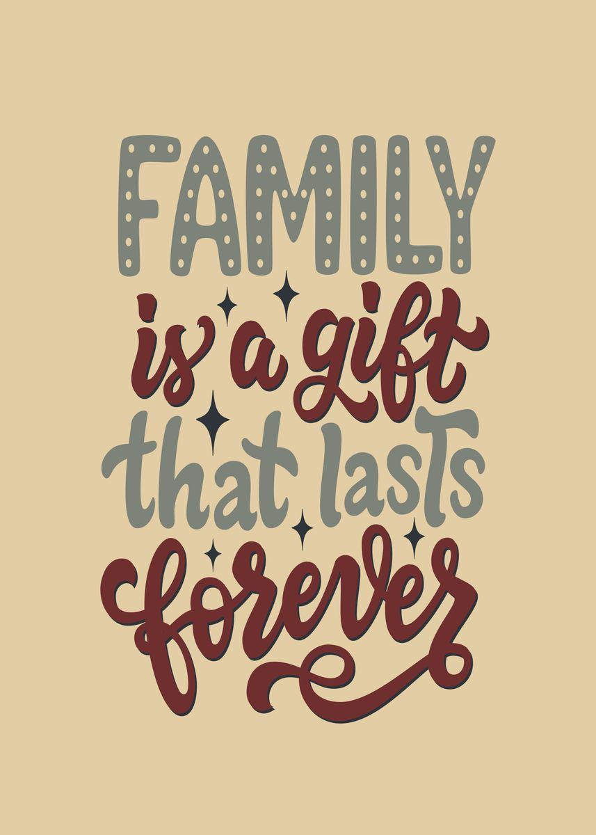 'Family Is A Gift' Poster by Overstyle Designs | Displate