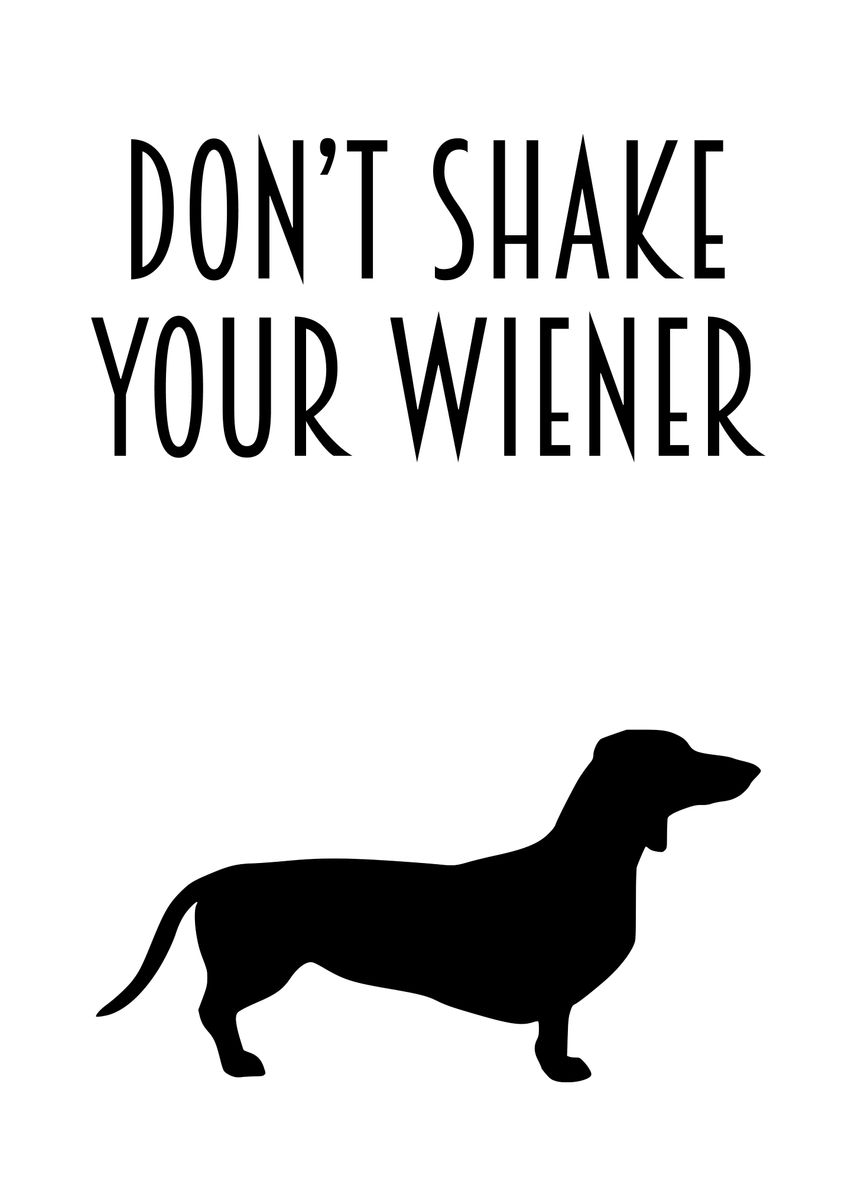 'Funny Bathroom Wiener' Poster, picture, metal print, paint by Atomic ...
